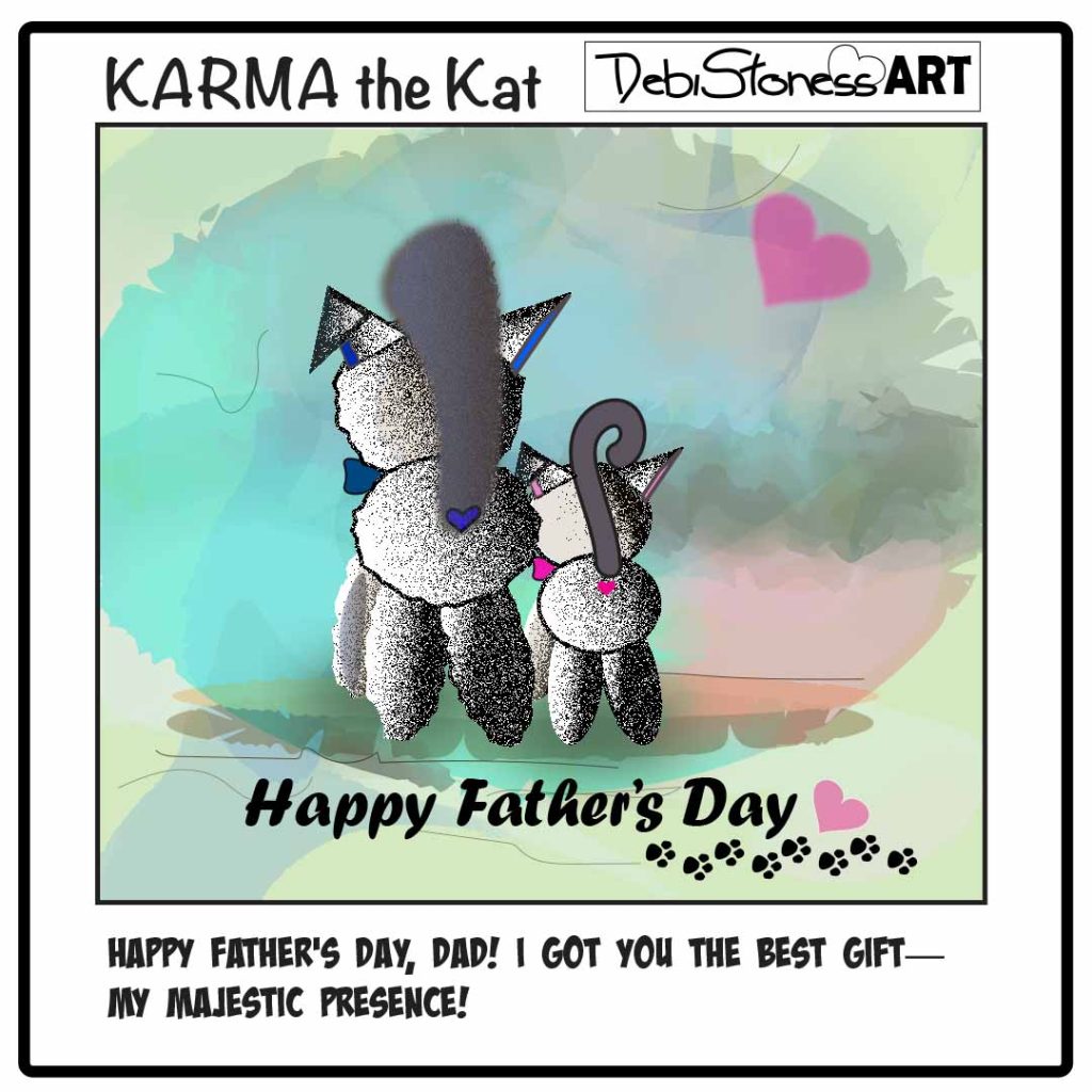 Happy Father’s Day – KARMA the Kat
